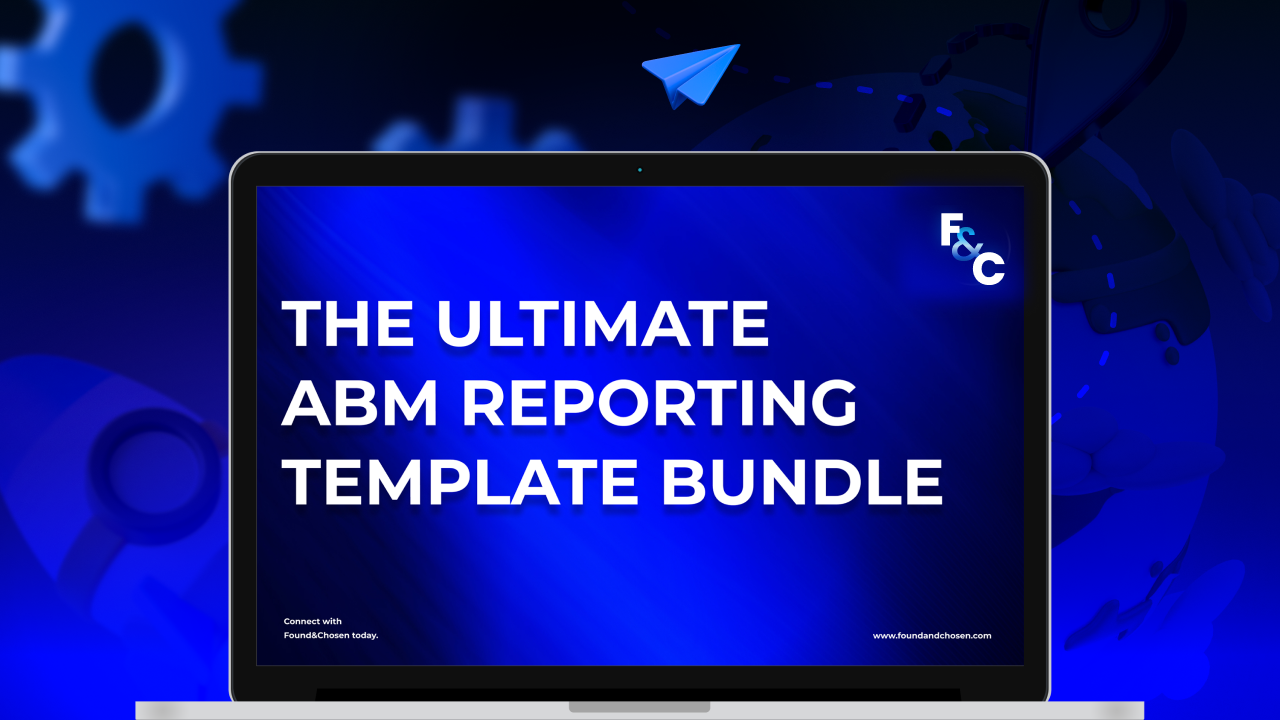 The Ultimate ABM Bundle | Complete ABM Toolkit | Found & Chosen